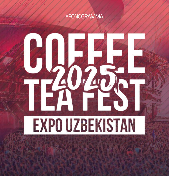COFFEE TEA FEST 2025 в Анхор Парк купить билеты он-лайн. | iTicket.UZ ...