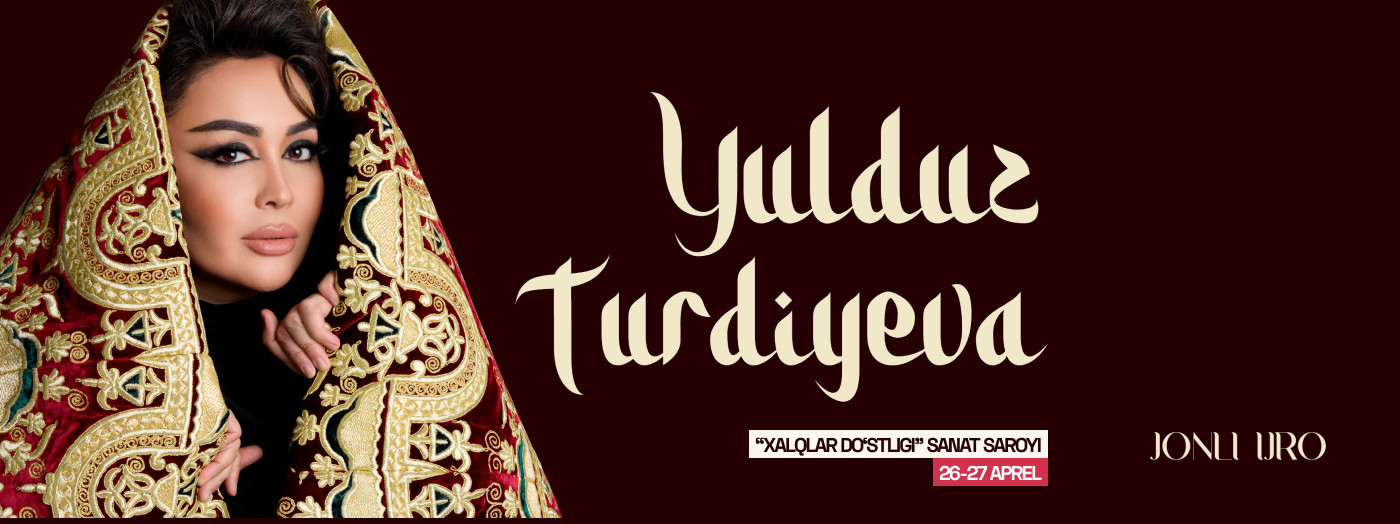 Yulduz Turdiyeva в Дворец «Дружбы народов» купить билеты он-лайн. | iTicket.UZ — Онлайн продажа ...