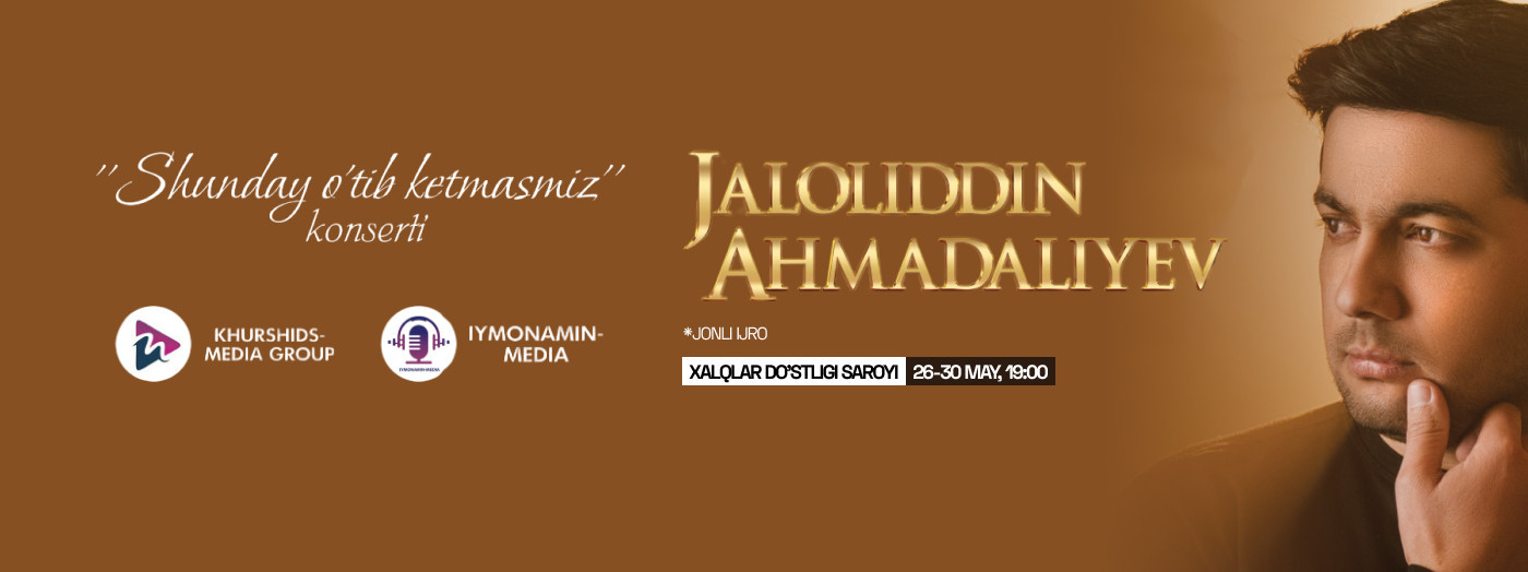 Jaloliddin Ahmadaliev в Дворец «Дружбы народов» купить билеты он-лайн ...