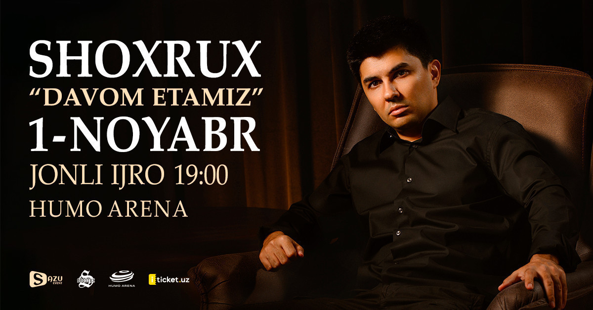 SHOXRUX в Humo Arena купить билеты он-лайн. | iTicket.UZ — Онлайн ...
