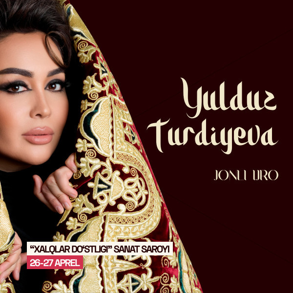Yulduz Turdiyeva в Дворец «Дружбы народов» купить билеты он-лайн. | iTicket.UZ — Онлайн продажа ...